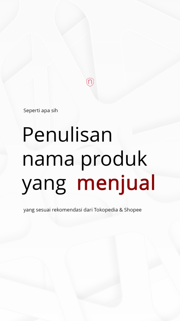 Panduan penulisan judul produk yang benar di marketplace – Nuans Indonesia